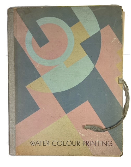 Water Colour Printing; An Explanation of the Jean Berte Process of ...